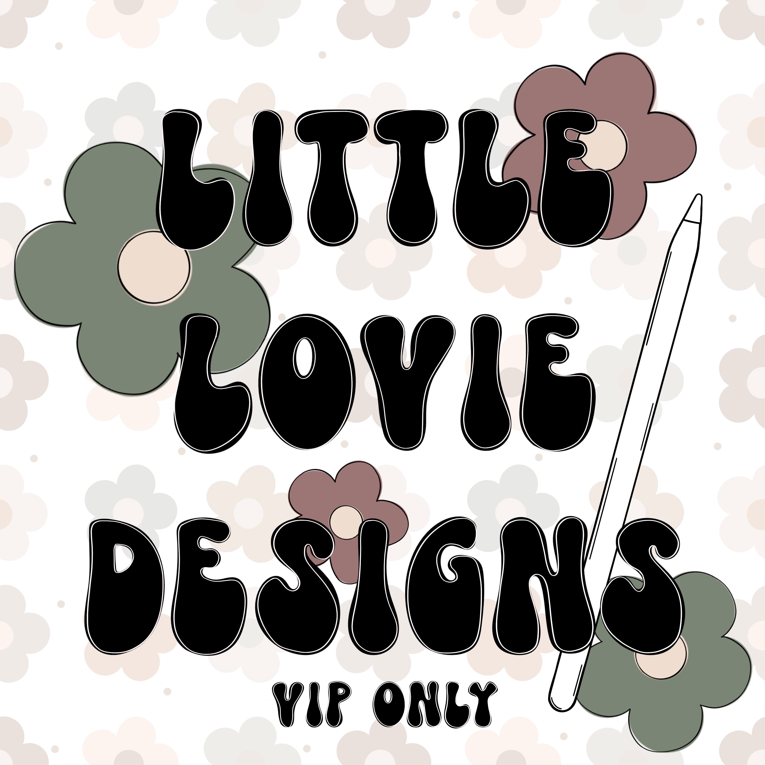 Dainty Princesses – Lovie Raye Made